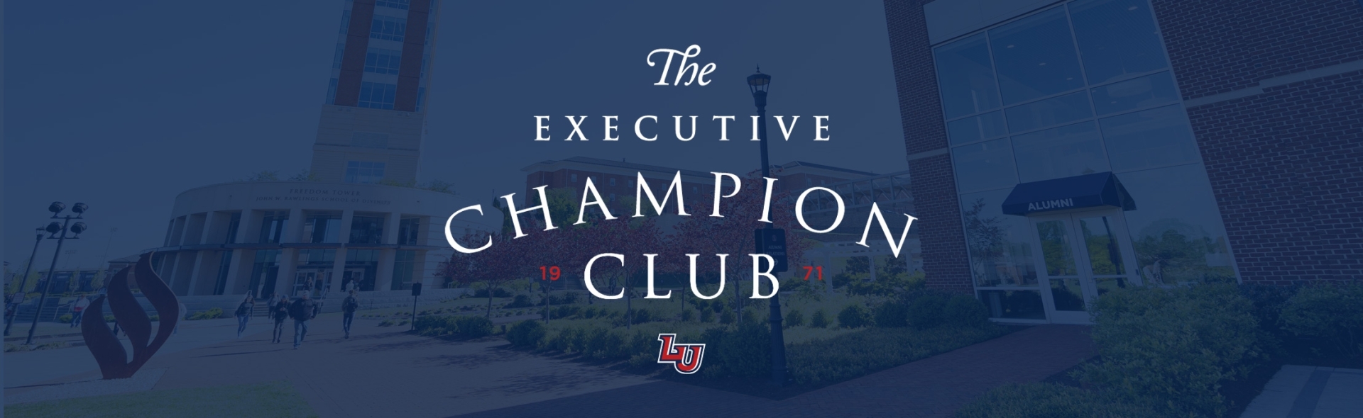 The Executive Champion Club | Liberty University Alumni