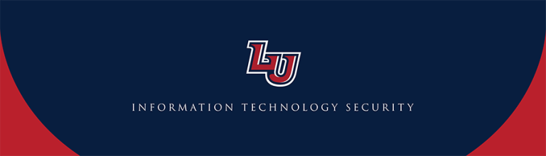 IT Security | Information Services | Liberty University