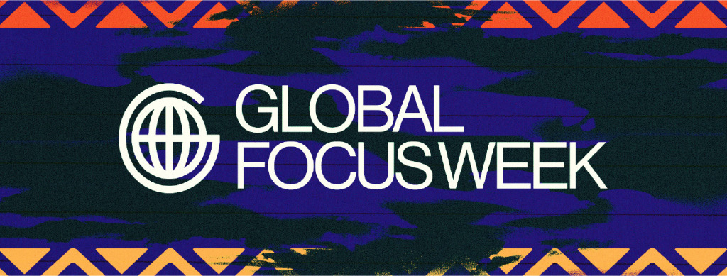 Global Focus Week | LU Serve | Liberty University