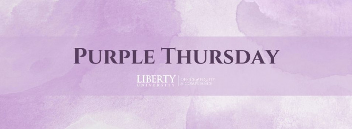 Purple Thursday | Office of Equity and Compliance | Liberty University